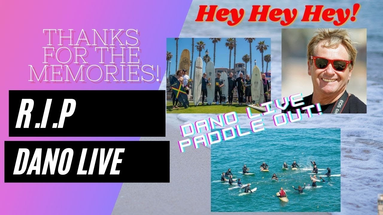 Daniel Patten "Dano Live" Celebration of Life Paddle Out (Huntington ...
