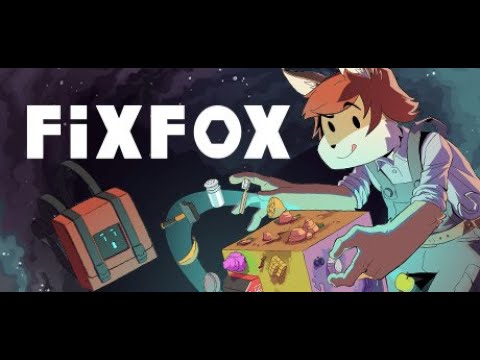 Fix Fox #1 watch me bumble through space and fix stuff (as a fox person!) - YouTube