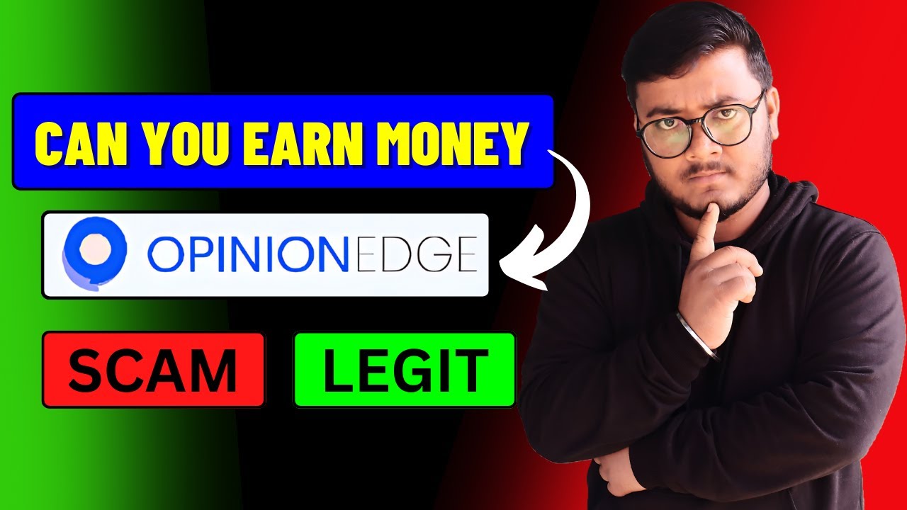 Can You Make Money with Opinion Edge in 2024? Is Opinion Edge Legit ...