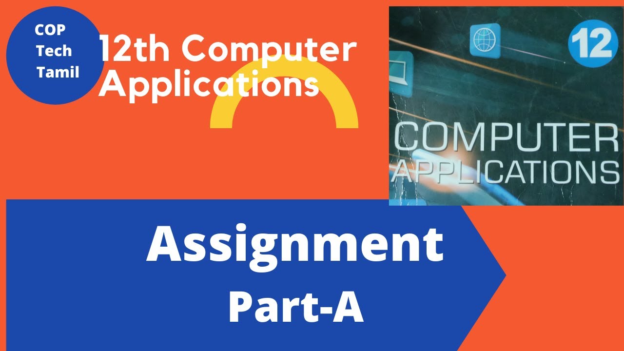 12th Computer Application Assignment Answers-2021 Tamil medium - YouTube