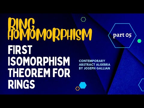 | First Isomorphism Theorem for Rings | part 05 | Chapter 15 Ring ...