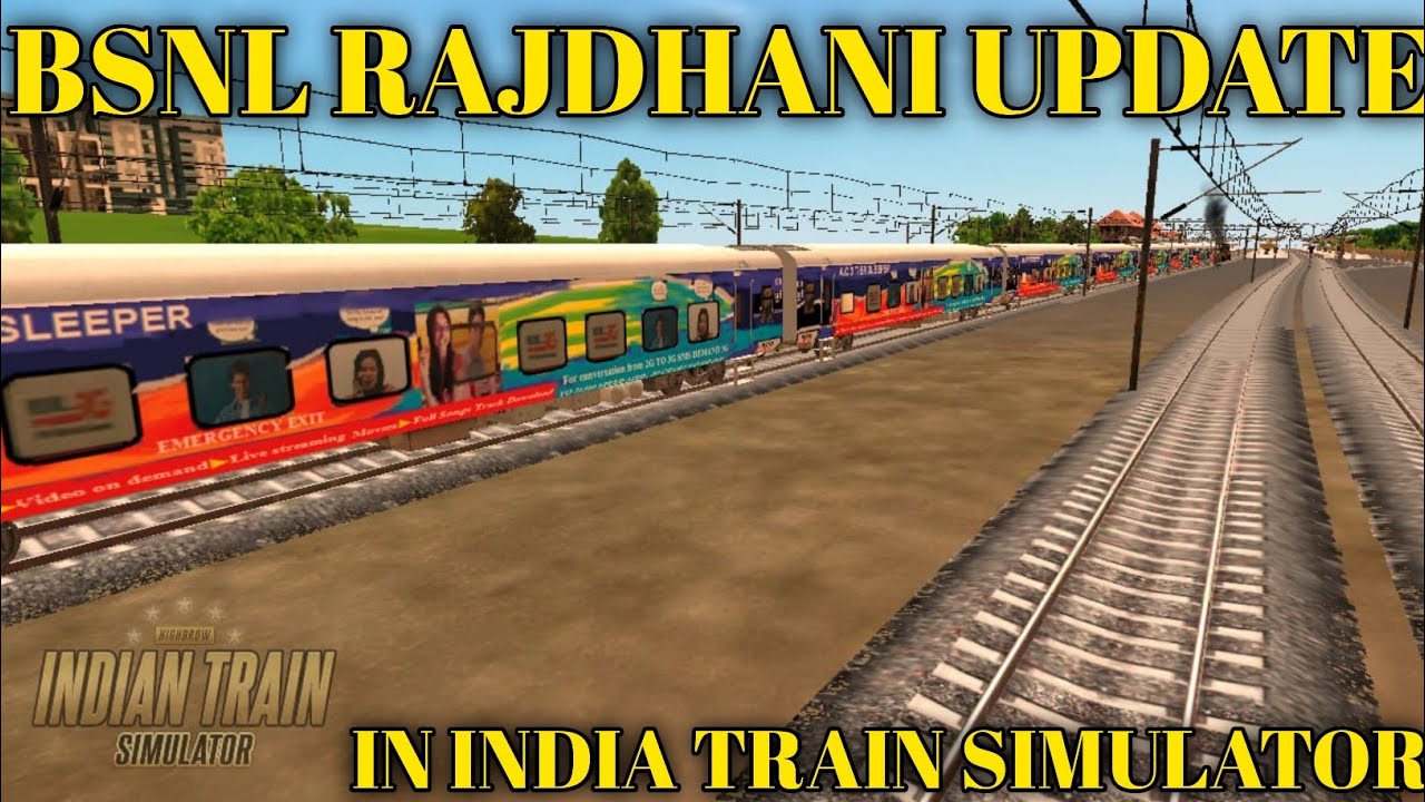 BSNL Rajdhani in India train simulator New Version|New Generator car ...
