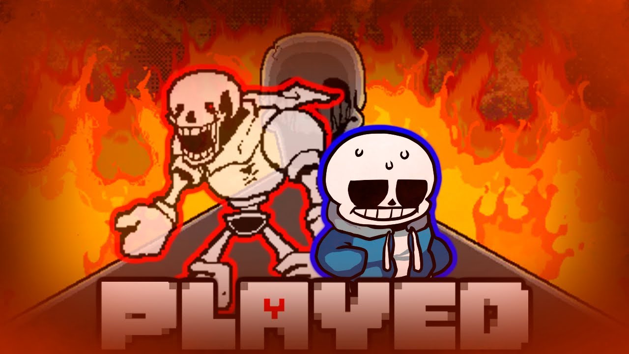 FNF - Played but Sans and Papyrus.exe sings it - YouTube
