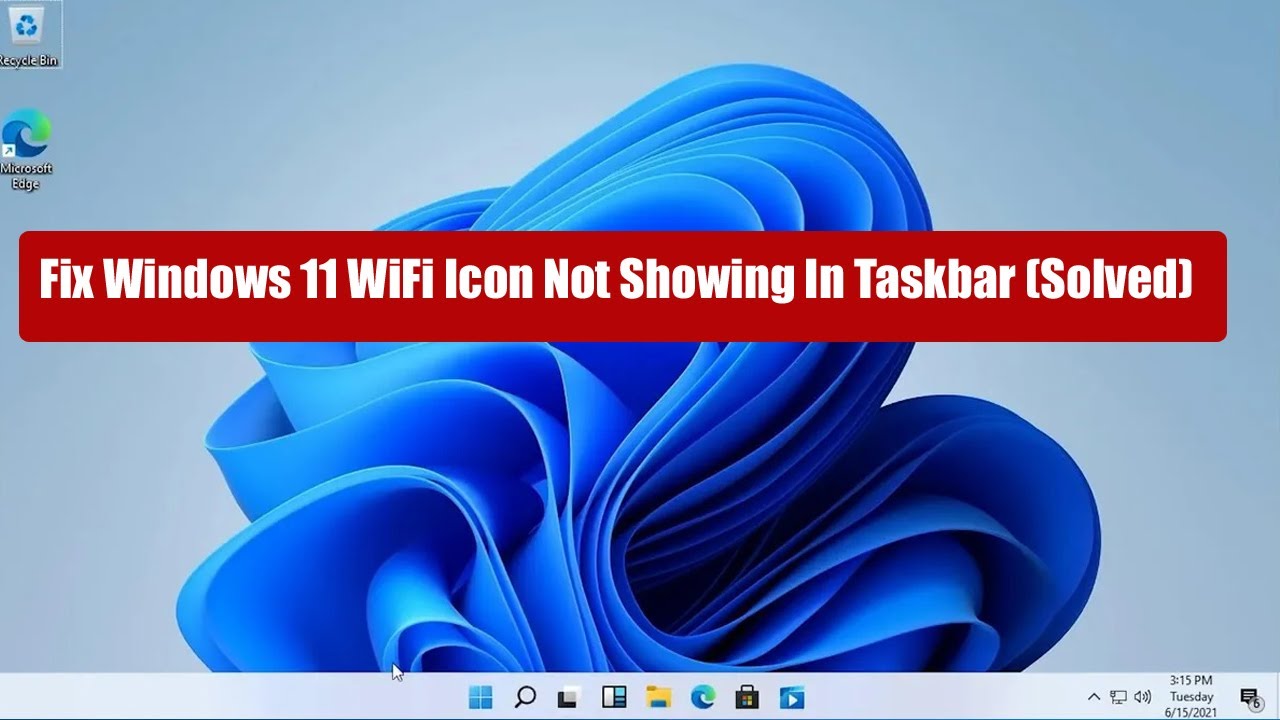 Fix Windows 11 WiFi Icon Not Showing In Taskbar Solved - YouTube