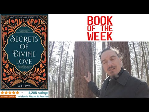 Secrets of Divine Love by A. Helwa Book Review - A Spiritual Journey ...