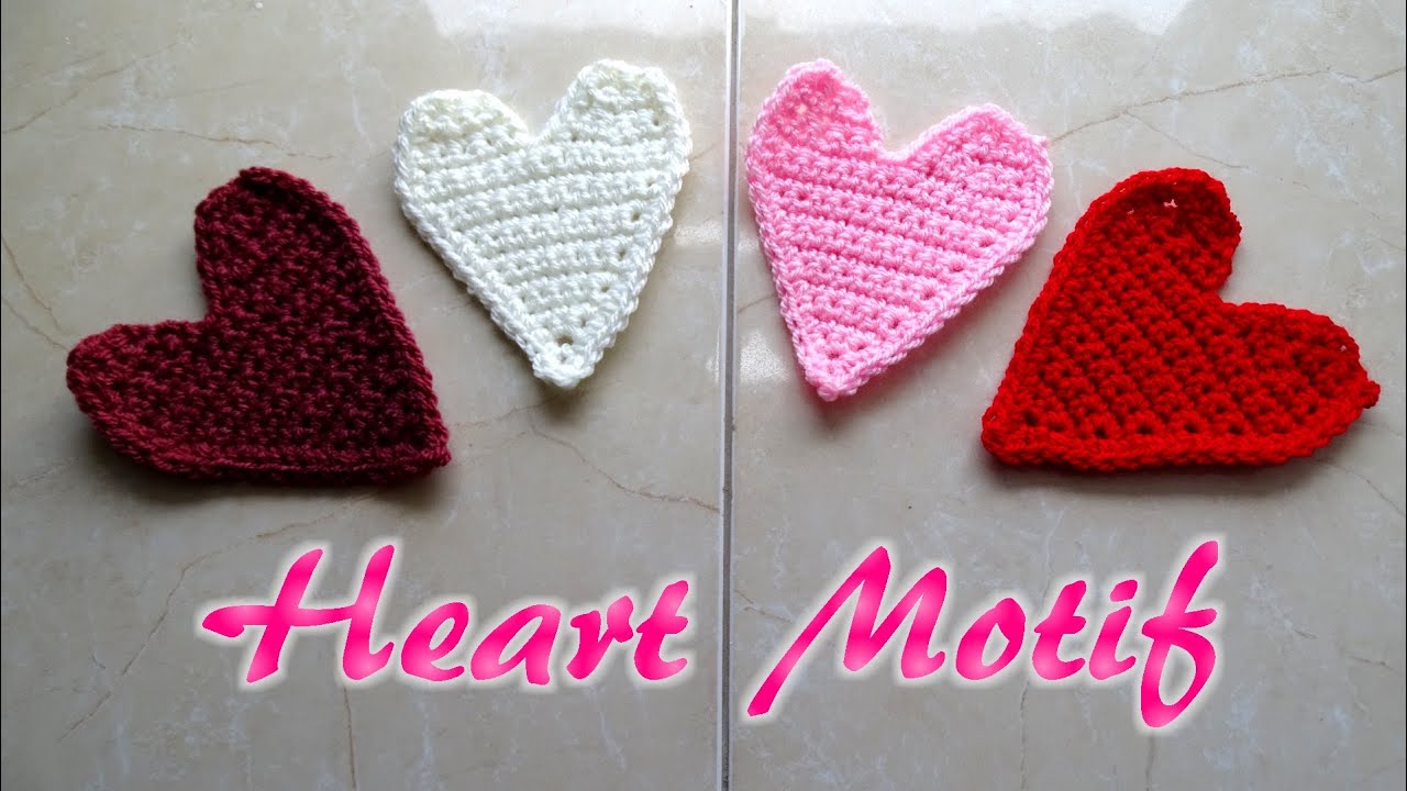 Valentine's Day Crochet Heart Video Tutorial and Pattern - Motif ...