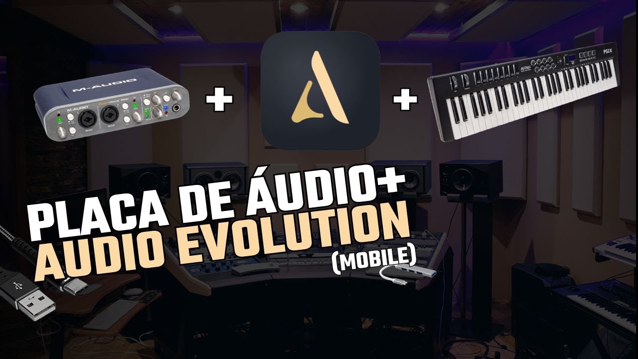 COMO USAR AUDIO EVOLUTION + PLACA DE ÁUDIO EXTERNA - YouTube