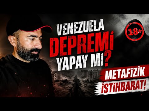 Venezuela Depremi Yapay mı? | Metafizik İstihbarat'ın Şok İddiaları! Paranormal Olaylar