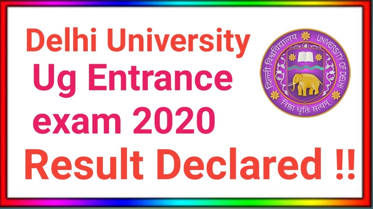 Delhi University ug Entrance exam result declared 2020| Du Entrance ...