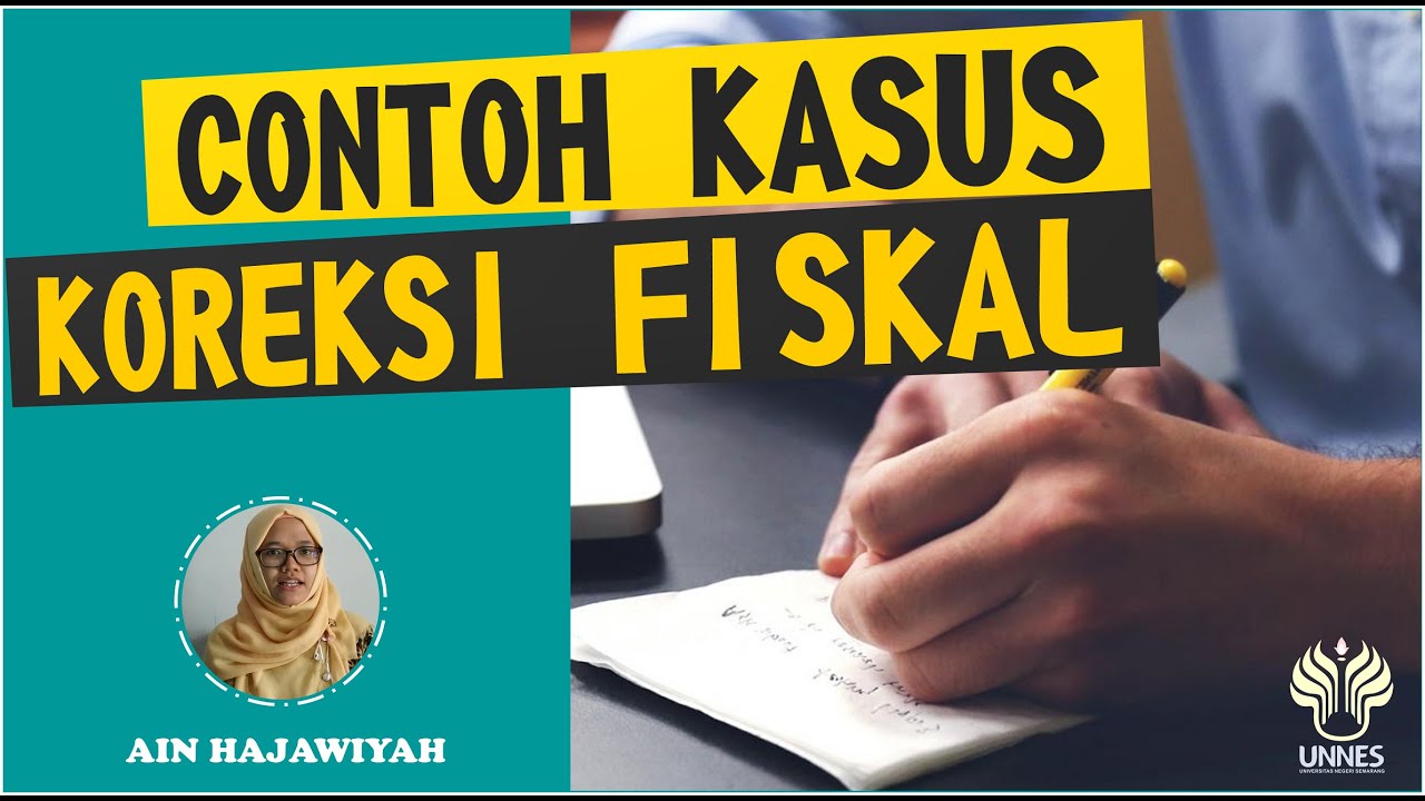Contoh Koreksi Fiskal Positif Dan Negatif