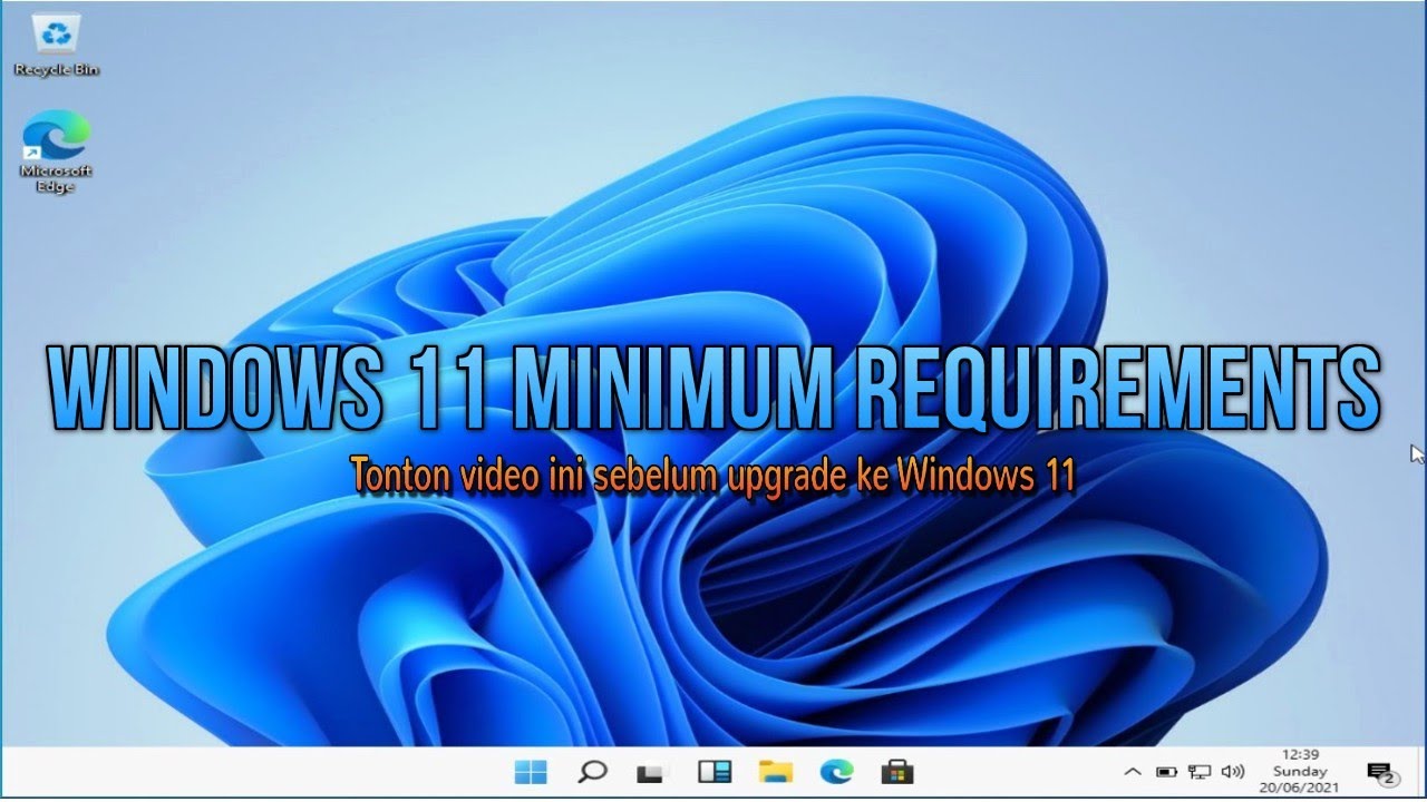 Windows 11 minimum requirements! Cek minimum speknya dulu sebelum ...