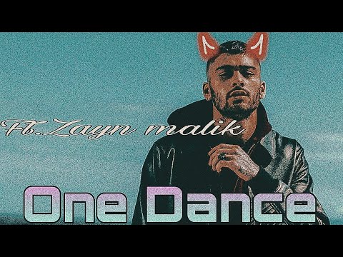 Zayn malik edit one dance Zayn X One dance by Dark edits - YouTube