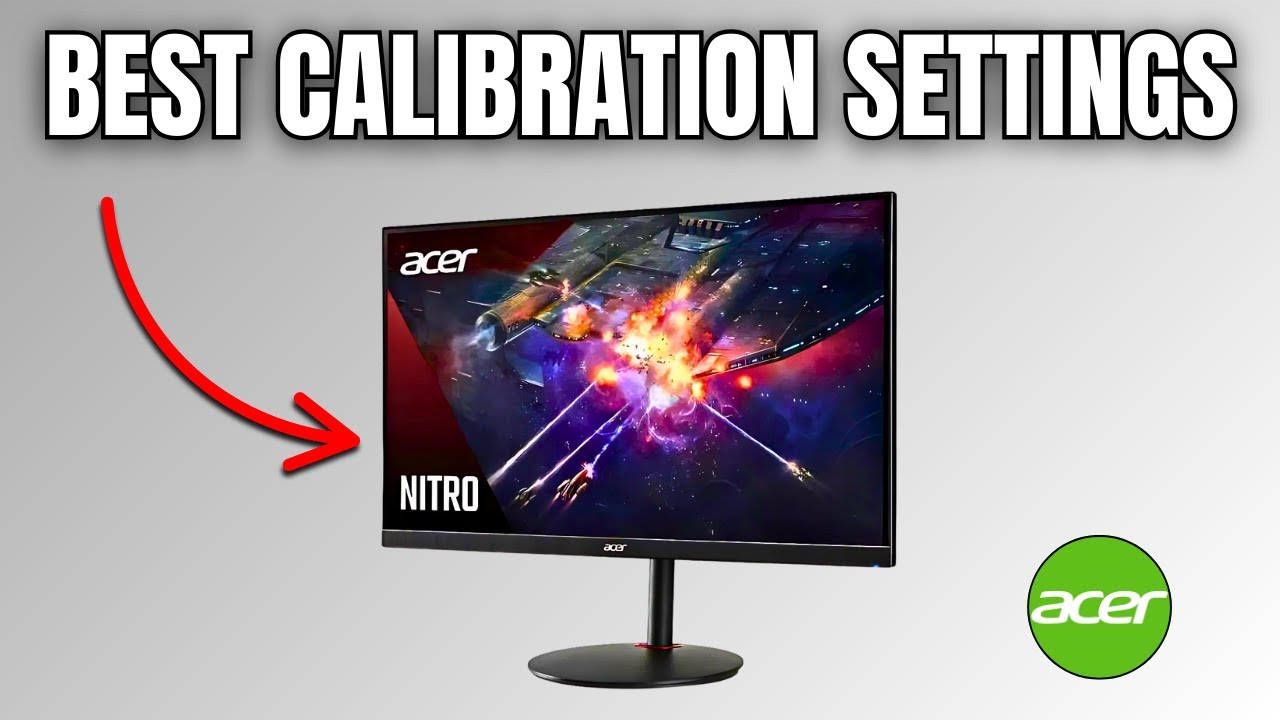 Best Calibration Settings For Acer Nitro XV272U - YouTube