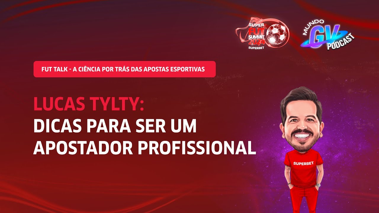 LUCAS TYLTY: DICAS PARA SER UM APOSTADOR PROFISSIONAL - YouTube