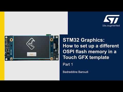 STM32 Graphics: How to set up a different OSPI flash memory in a TouchGFX template, Part 1 - YouTube