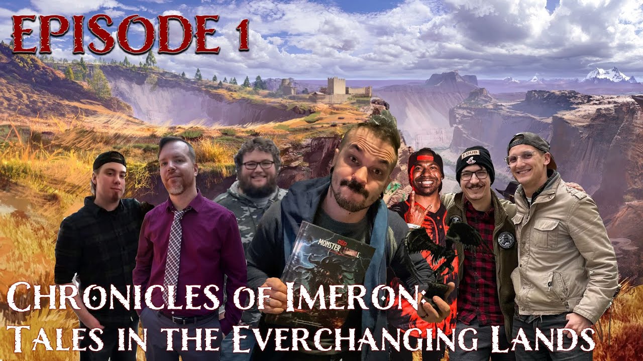 Chronicles of Imeron- Tales in the Everchanging Lands: Episode - 1 ...