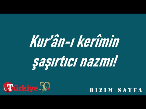 Kur’ân-ı kerîmin şaşırtıcı nazmı! - Dini sesli makale