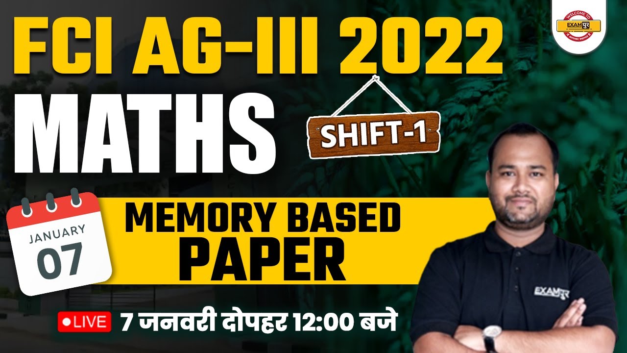 FCI AG 3 EXAM ANALYSIS 2022 | SHIFT-1 | MATHS MEMORY BASED PAPER | FCI ...