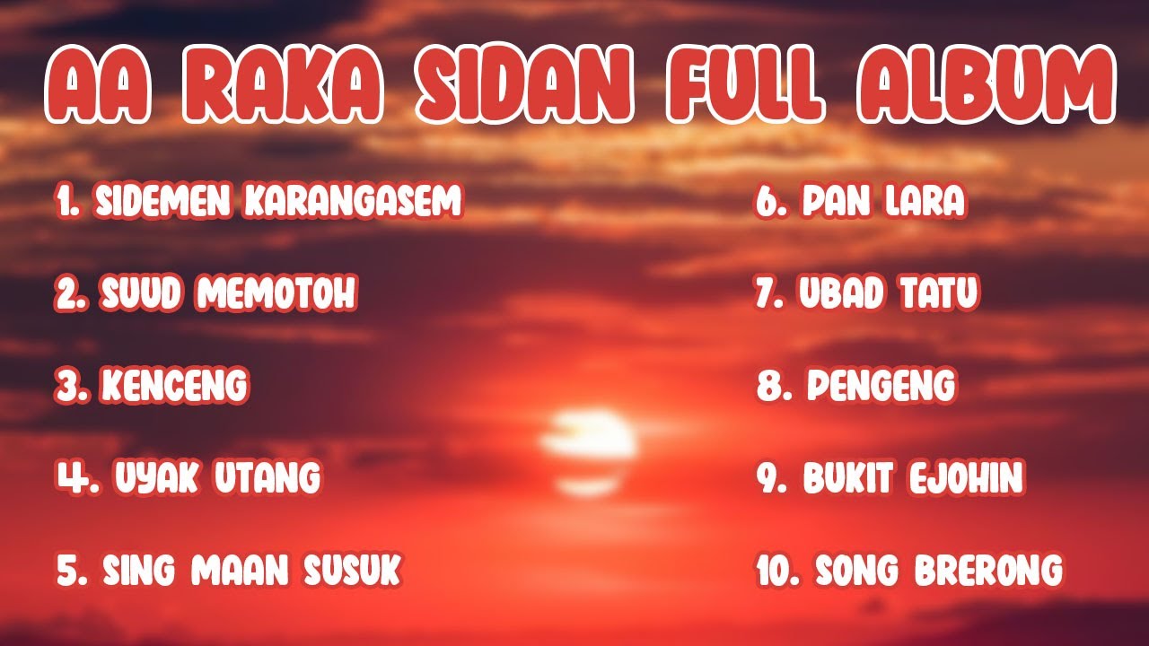 AA Raka Sidan Full Album || Lagu Bali Terbaik - YouTube