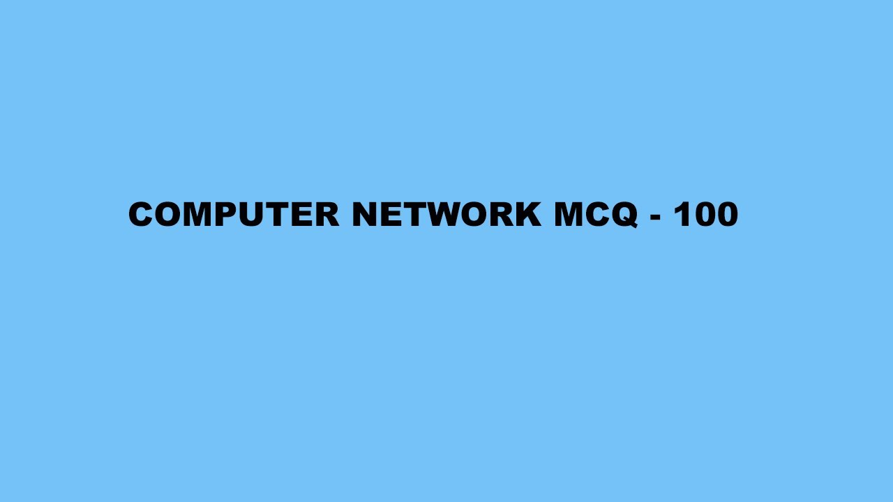 Computer Network MCQ - 100 - YouTube