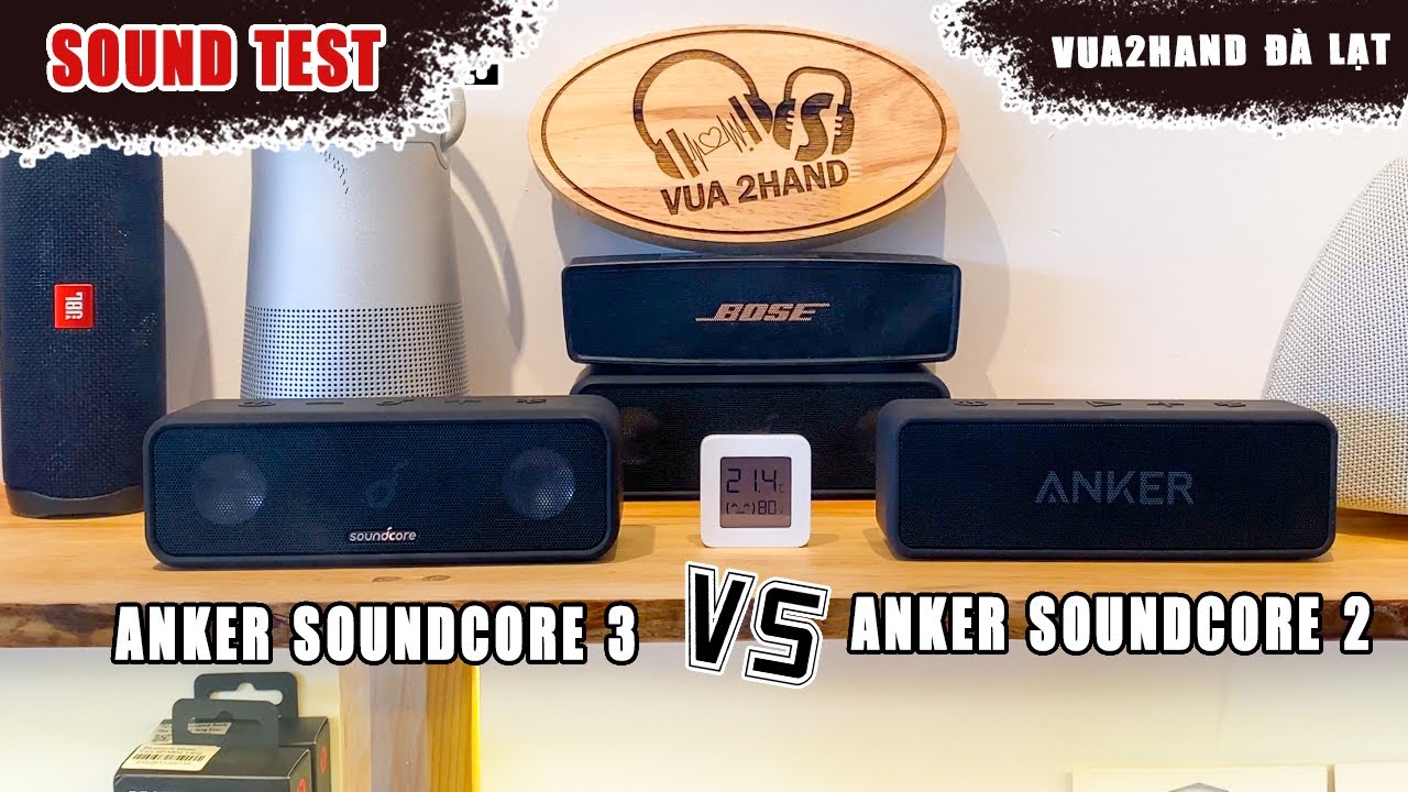 [SOUND TEST] Anker Soundcore 2 & 3 - Siêu Sale Đà Lạt - YouTube