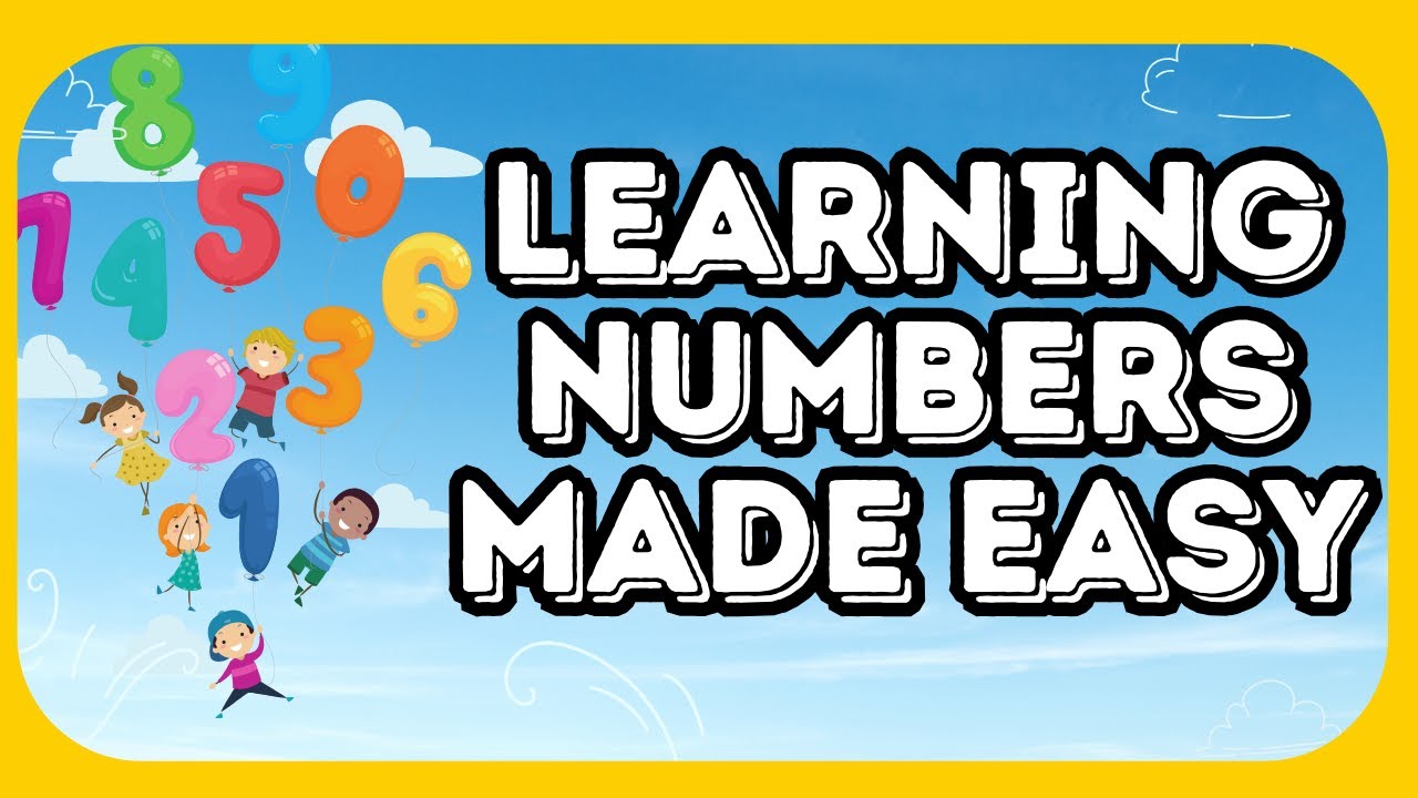 Learn to Count: Numbers Made Easy! - Educational Song for Kids - YouTube