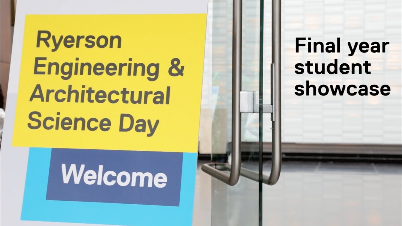 Ryerson Engineering & Architectural Science Day (FEAS 2016) - YouTube