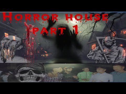 Horror house part1||ghost house at night 👻||ghostscary😨||HORROR HOUSE 🏡 ...