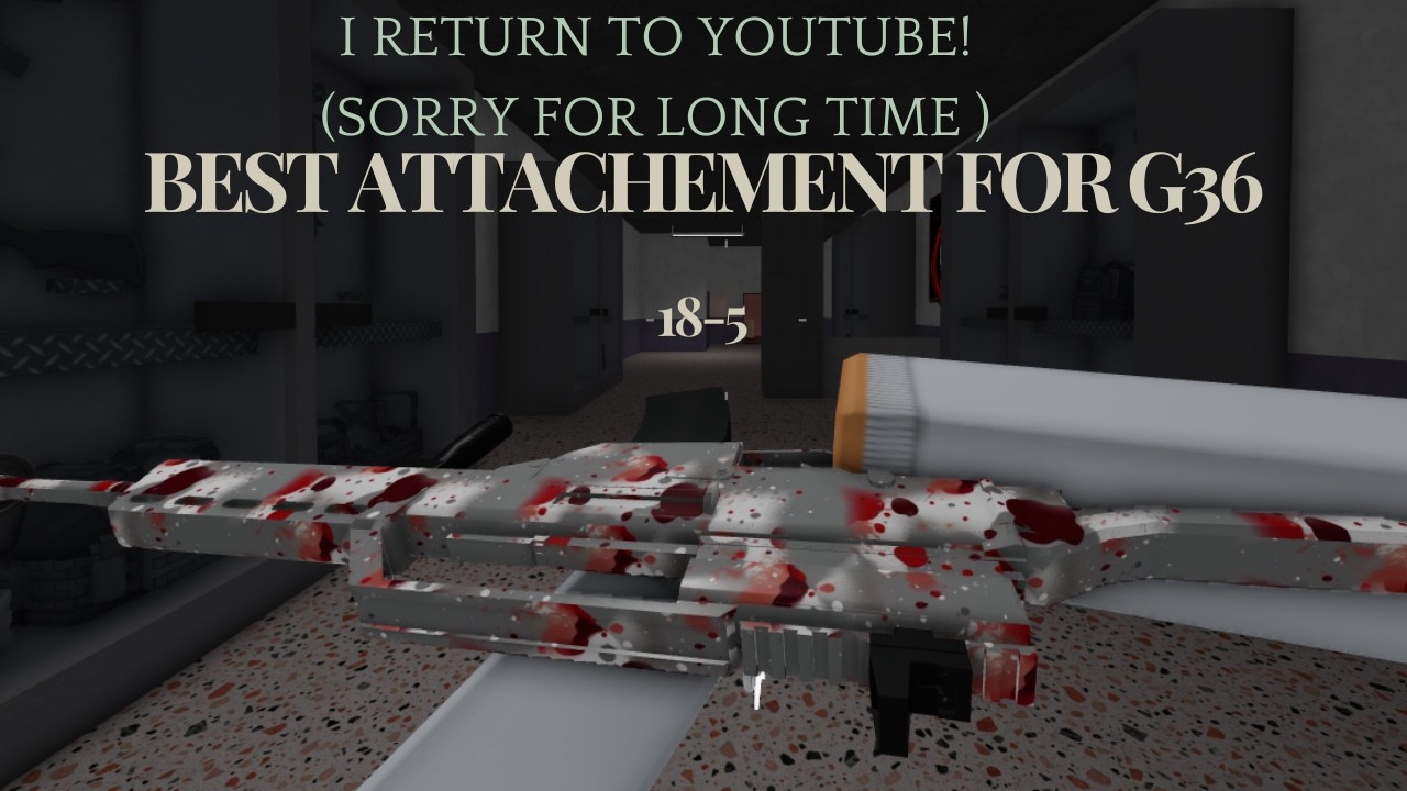 [ROBLOX]**BEST ATTACHMENT FOR G36!**[JAILBIRD] - YouTube