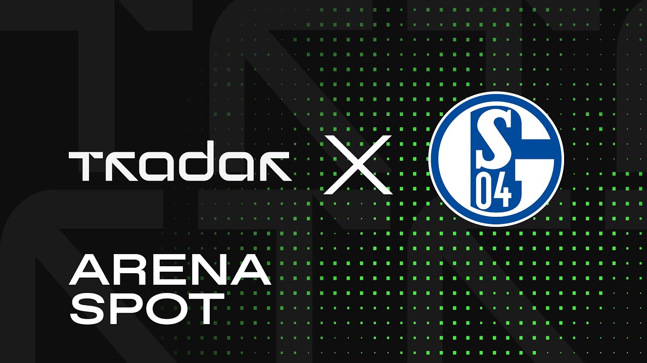 Tradar x FC Schalke 04 - Arena Spot - YouTube