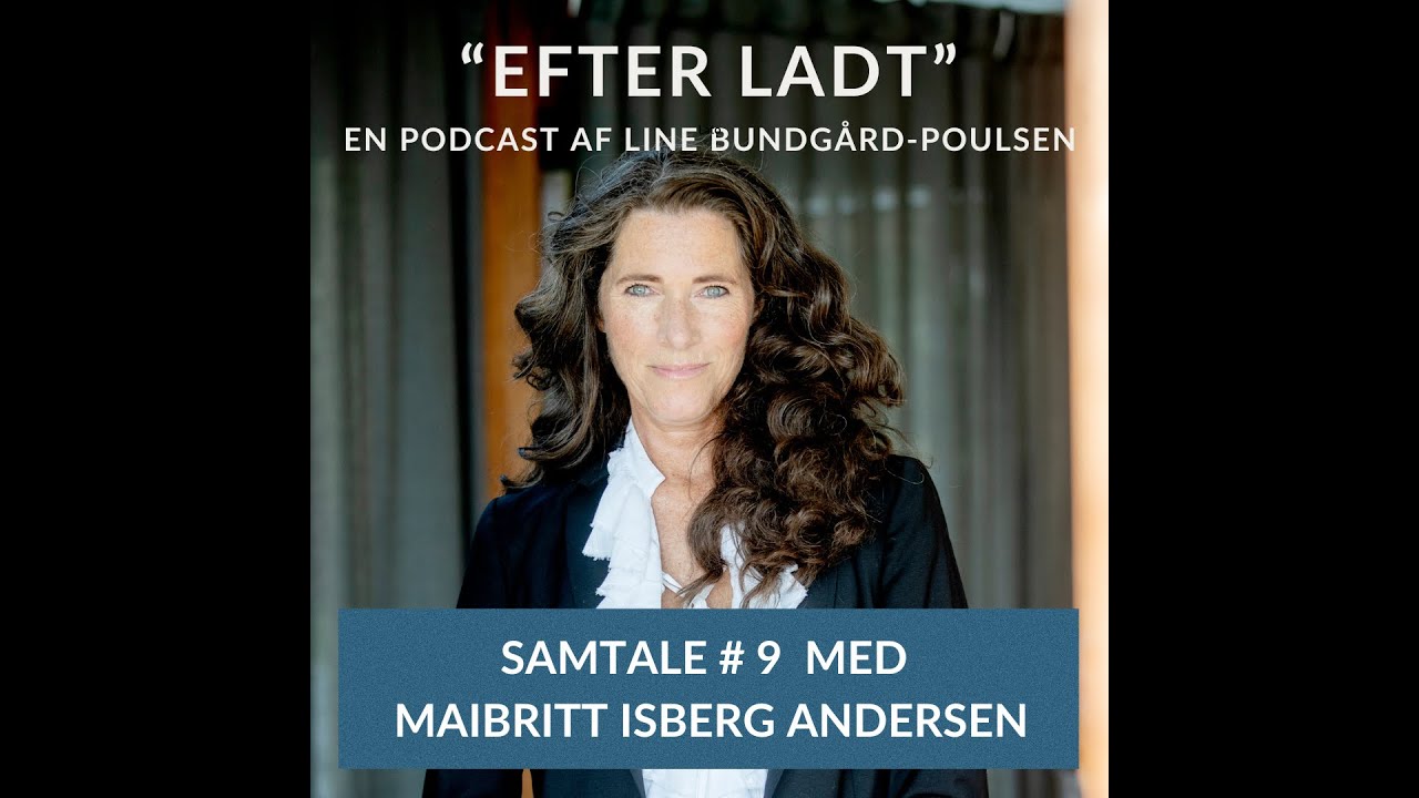"EFTER LADT" # 9 Maibritt Isberg Andersen - YouTube