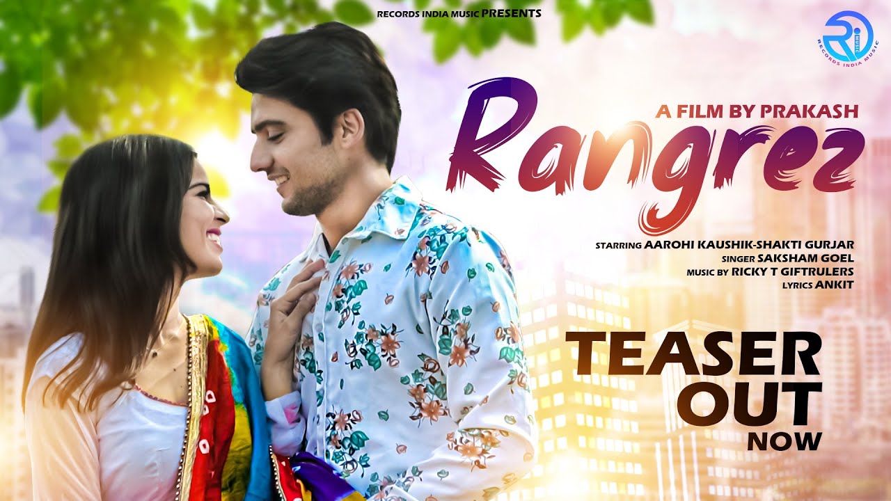 Rangrez | TEASER I Aarohi Kaushik I Shakti Gurjar I Saksham I Hindi ...