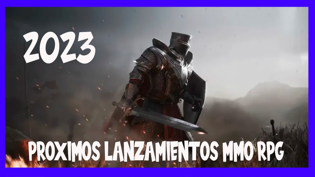 proximos lanzamientos mmo rpg 2023 | gameplay español - YouTube