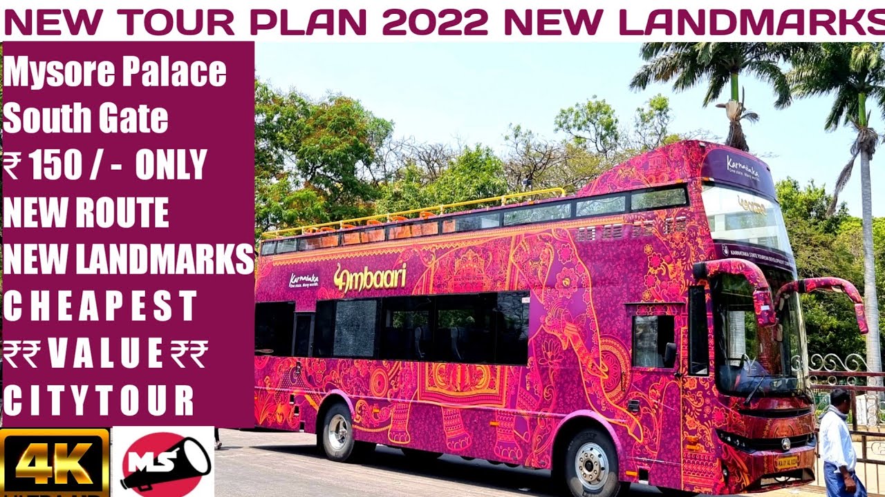 4k @ Mysore Ambari Double Decker Bus City Tour : New Route 2022 NEW ...