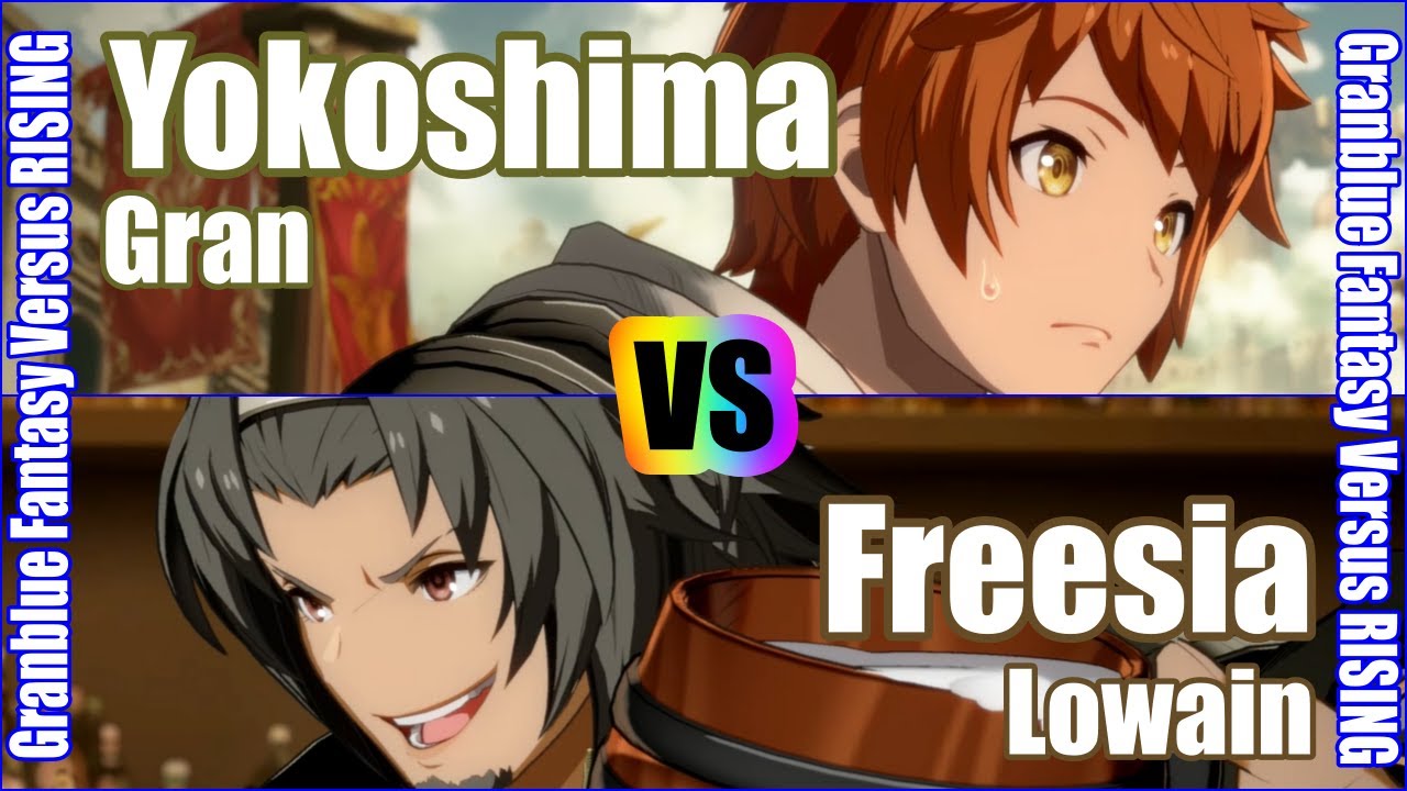 [GBVSR] (4K) Granblue Fantasy Versus Rising Rank match Yokoshima (Gran ...