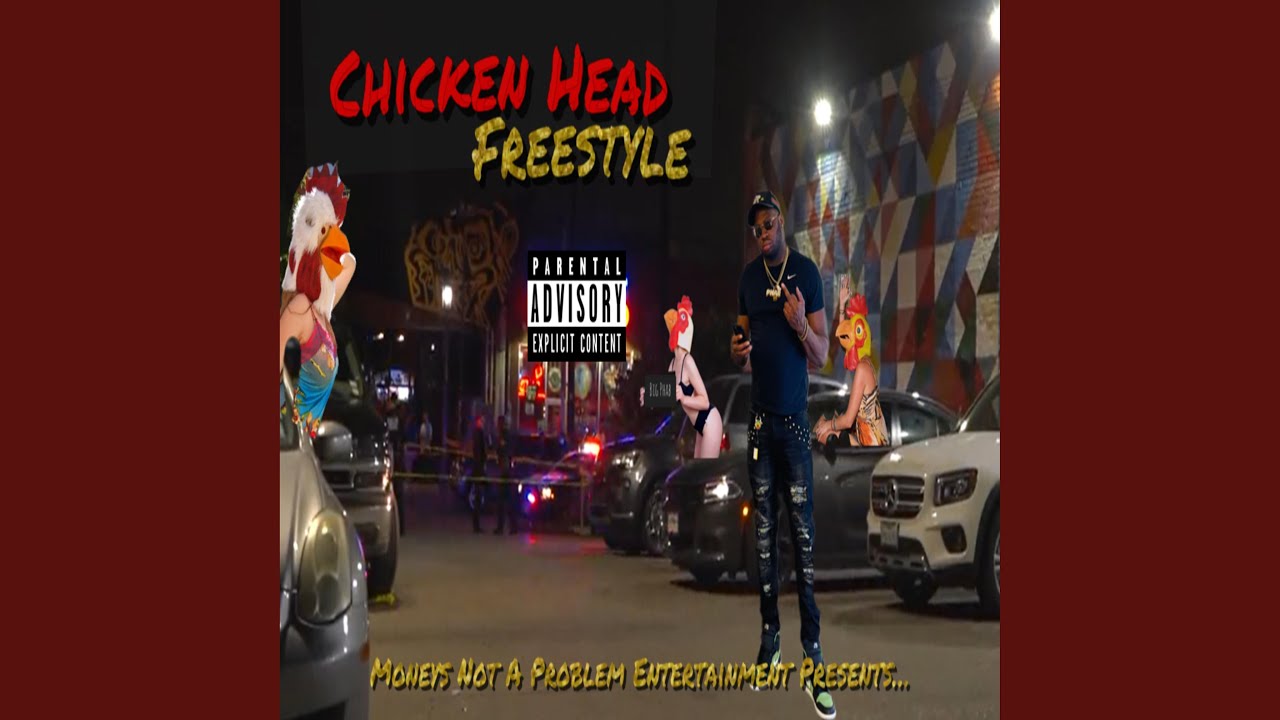Chicken head (Freestyle) - YouTube