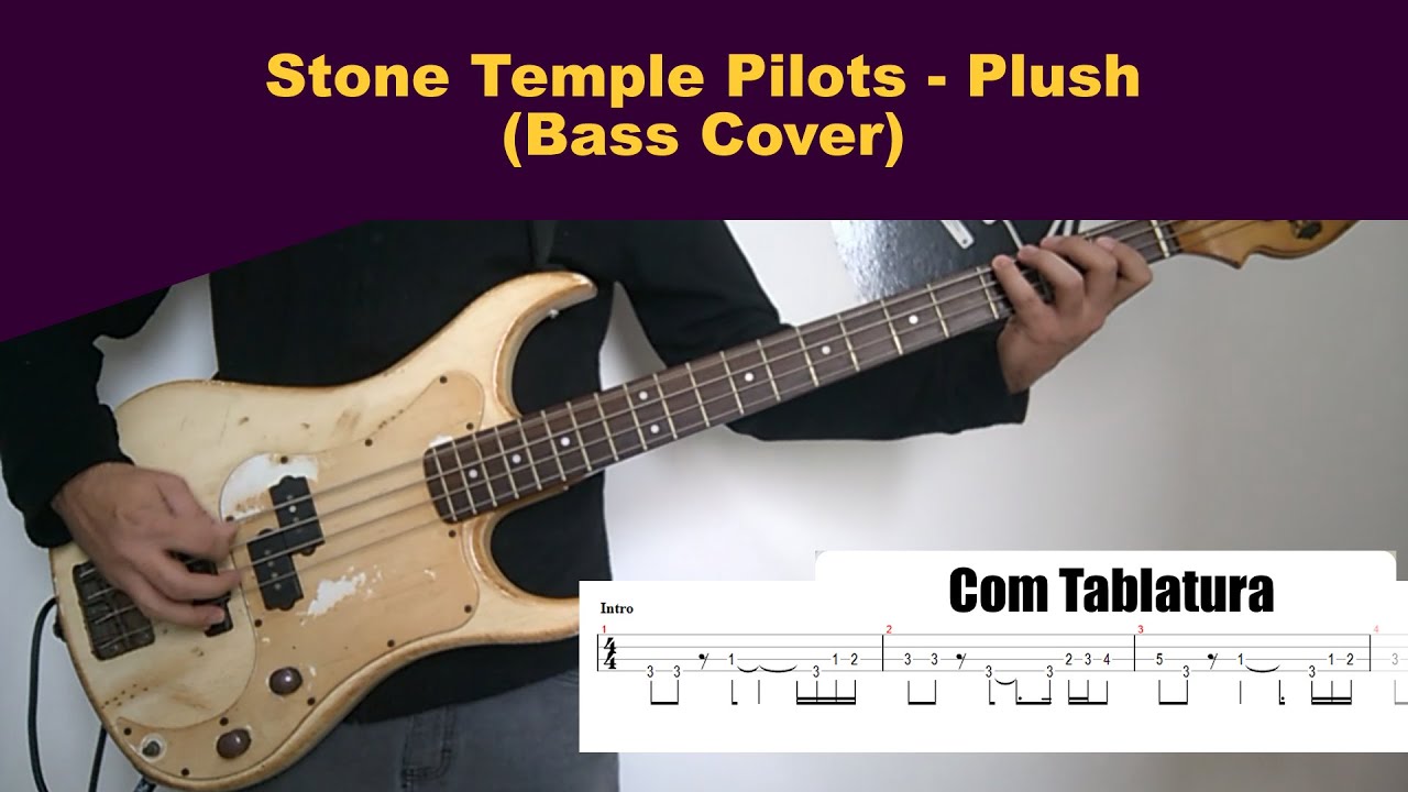 Stone Temple Pilots - Plush (Bass Cover with Tab) - YouTube
