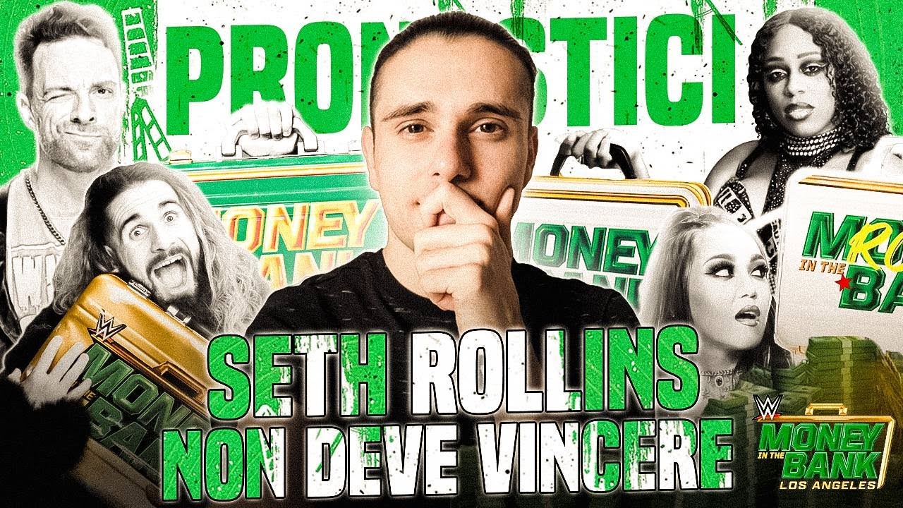 SETH ROLLINS NON DEVE VINCERE IL MONEY IN THE BANK! PRONOSTICI MONEY IN ...
