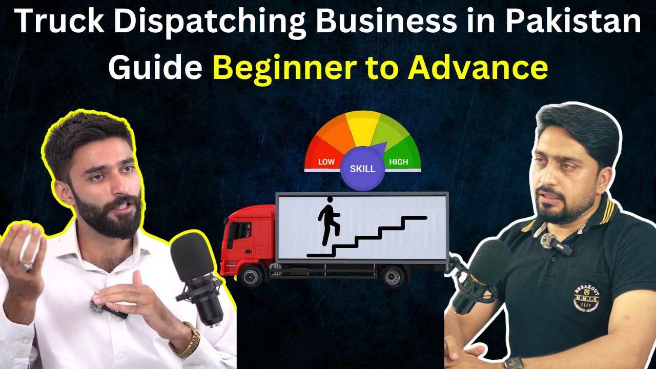 Truck Dispatching Business in Pakistan Guide | Beginner to Advance - YouTube