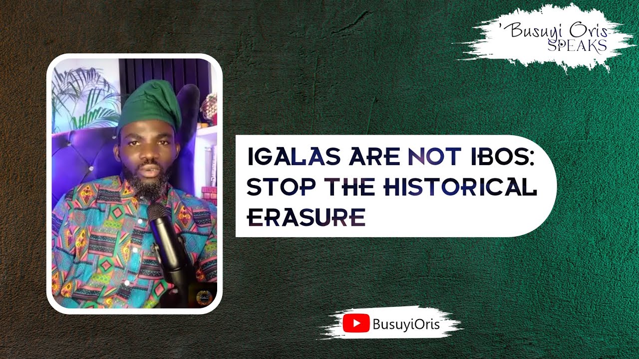 Igalas Are Not Ibos: Stop the Historical Erasure - YouTube