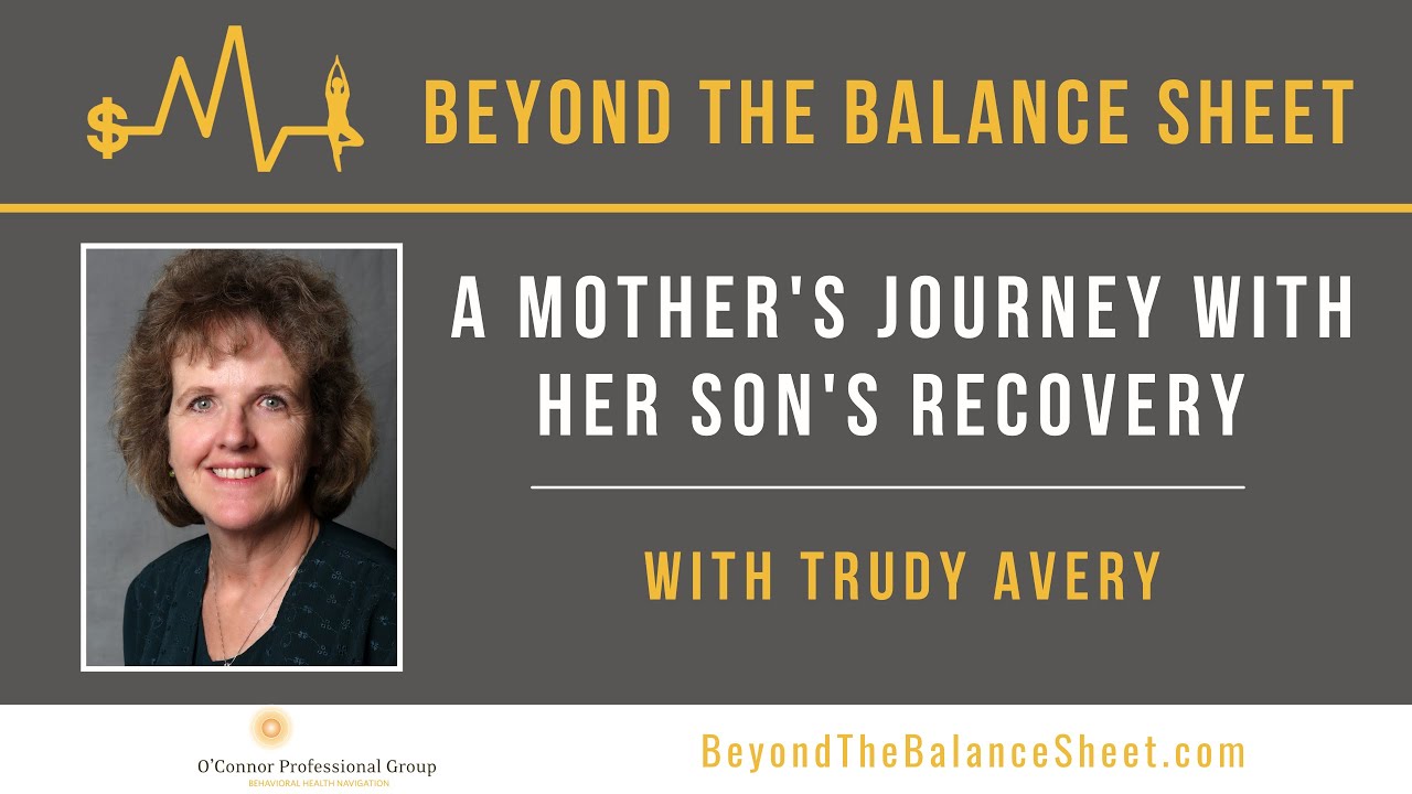 A Mother's Journey With Her Son's Recovery With Trudy Avery - YouTube