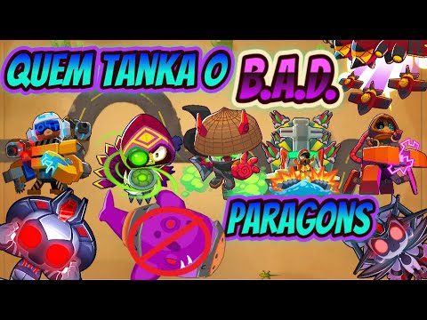 QUEM TANKA O B.A.D. ? PARAGONS VS BAD - BIG AIRSHIP of DOOM -BLOONS TD ...
