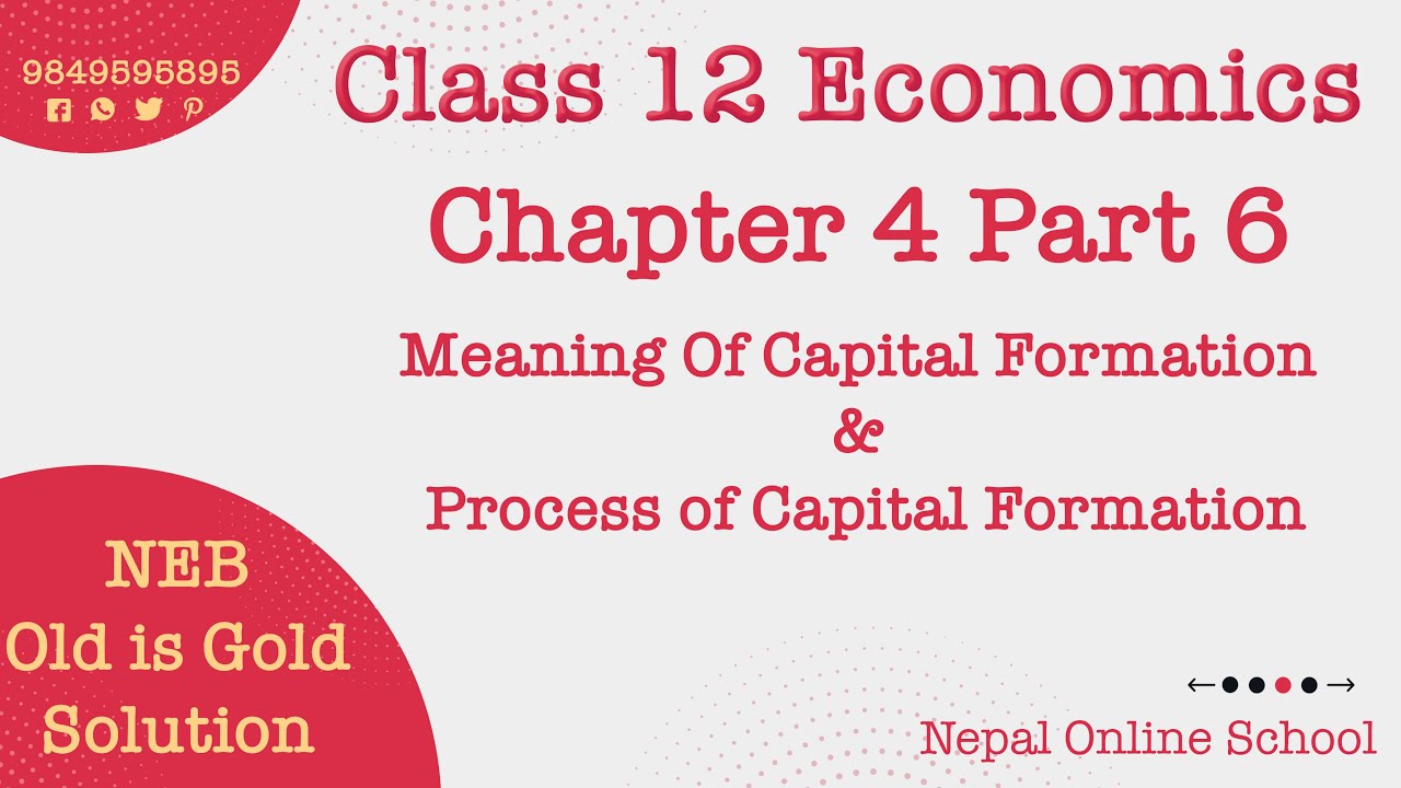 Class 12 Economics|Chapter 4 Part 6|Meaning Of Capital Formation ...