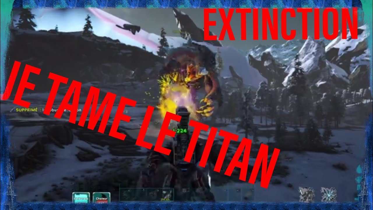 ark extinction tuto: comment apprivoiser facilement le titan des glace ...