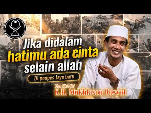 🔴Live Ponpes Jaya Baru (Jika Didalam Hatimu Ada Cinta Selain Allah)