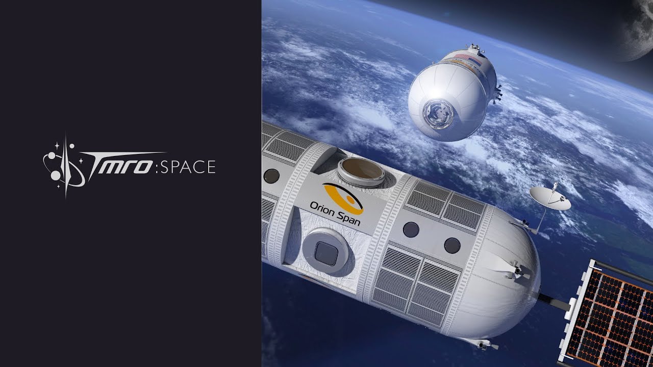 TMRO:Space - Orion Span's Aurora Commercial Space Station - Orbit 11.22 ...