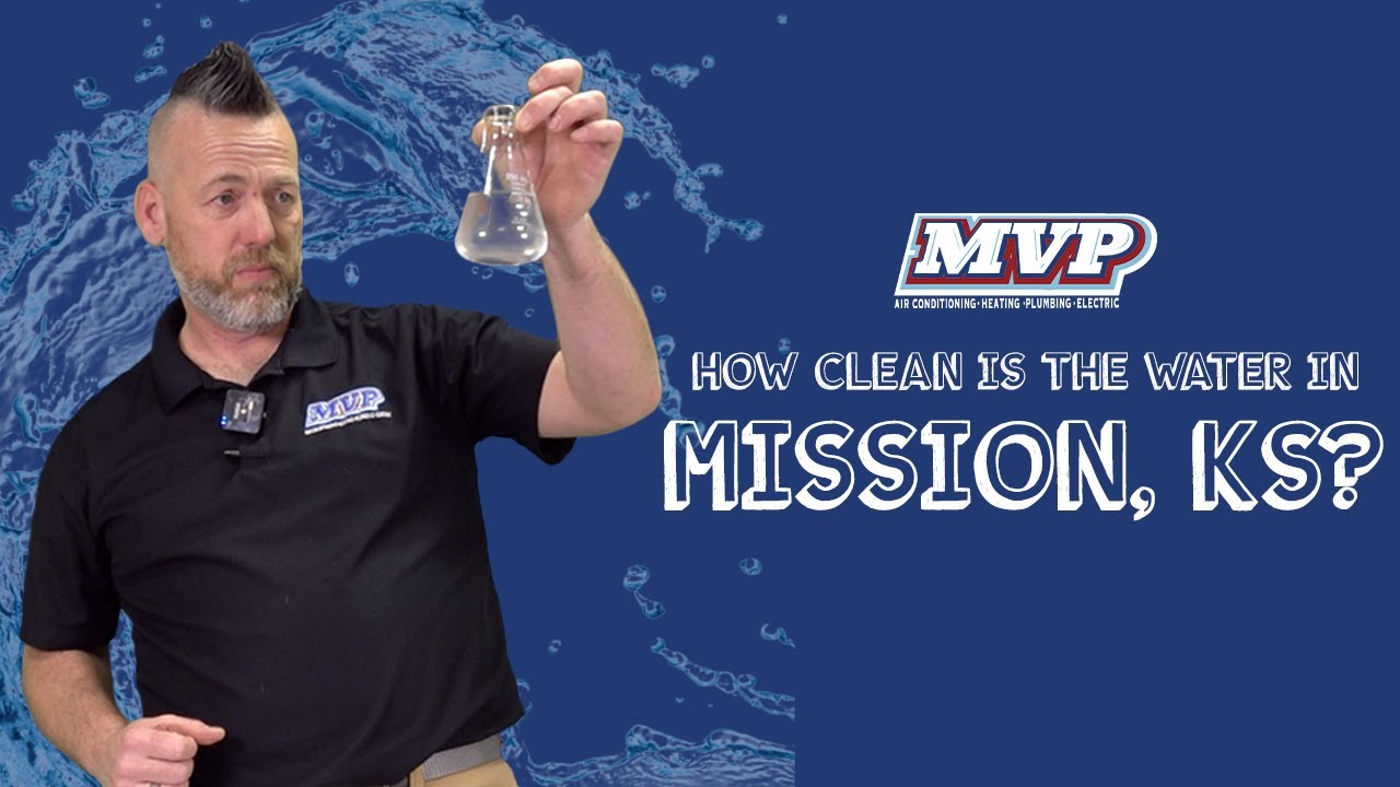 How Clean Is The Water In Mission, Kansas? | MVP Water Quality - YouTube
