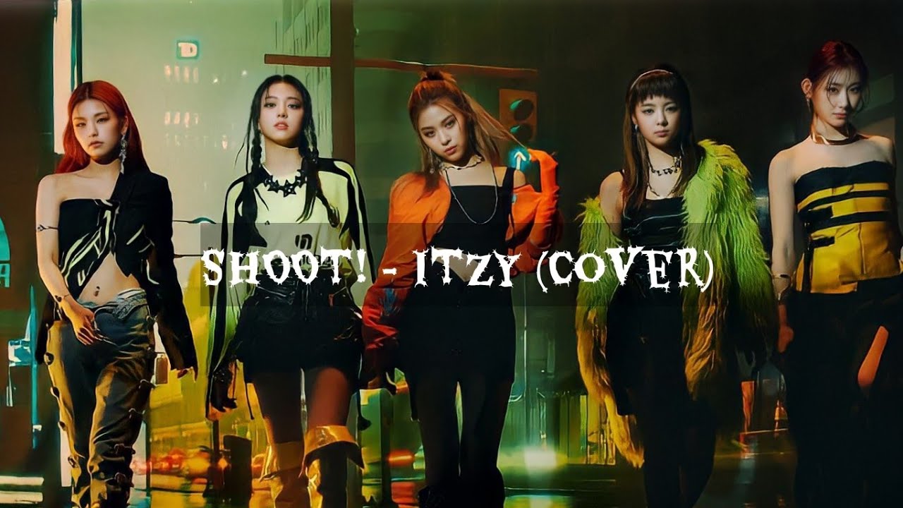 SHOOT! - ITZY (있지) [Vocal Cover] - YouTube