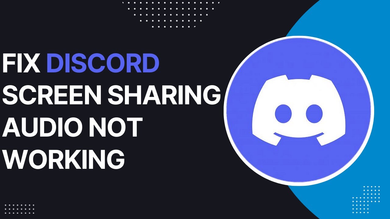 How To Fix Discord Screen Sharing Audio Not Working ! - YouTube