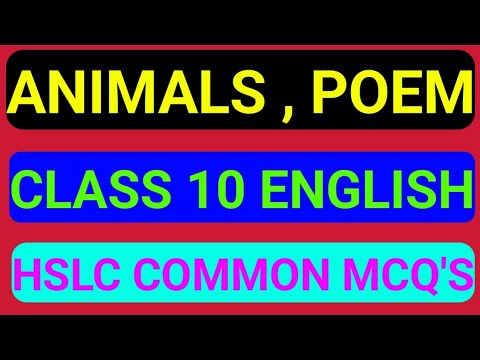 Animals Class 10 English poem MCQ. HSLC 2023 English Common MCQ. Class ...